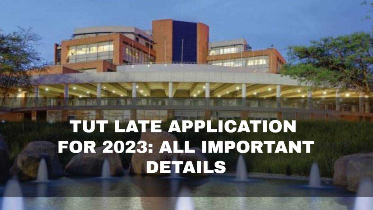 TUT late application for 2023: all the important details - Briefly.co.za