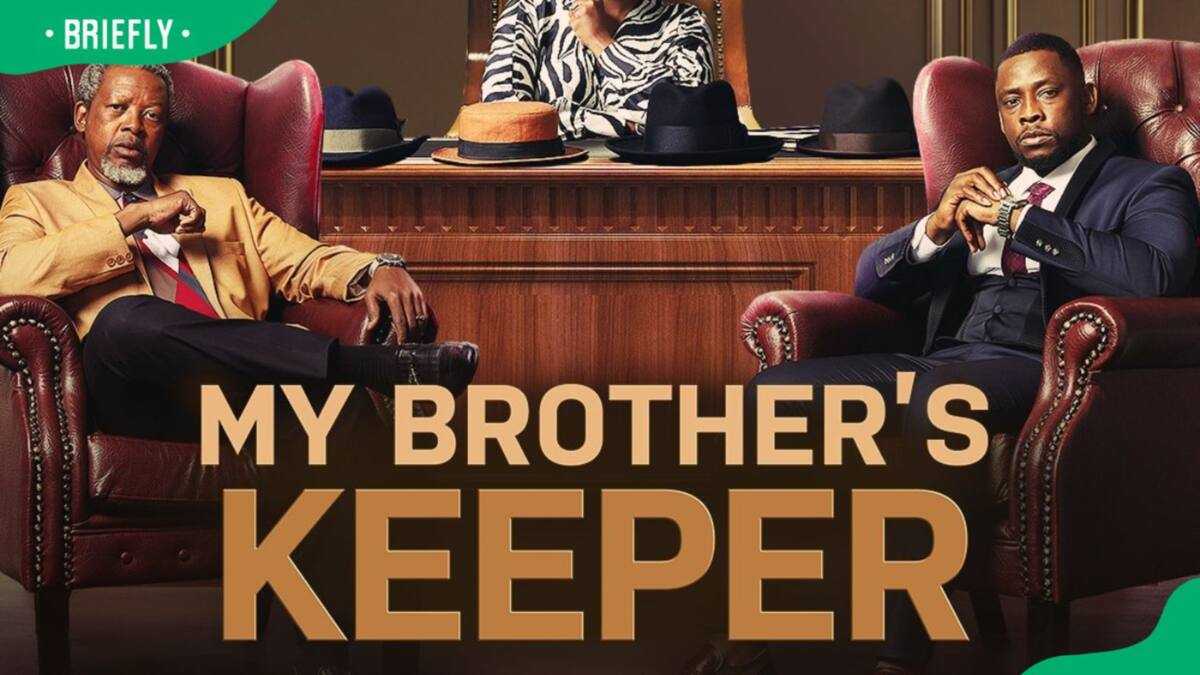 Mzansi Magic’s My Brother's Keeper: Cast, plot summary, full story, episodes - Briefly.co.za
