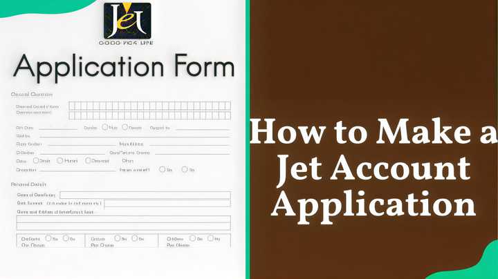 Jet account application in 2026: Everything you need to know about ...
